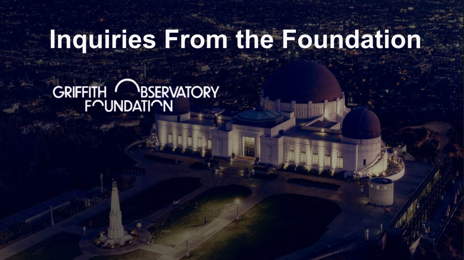 All Space Considered Remote - July 2021 - Griffith Observatory - Southern California’s gateway ...